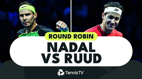 Rafael Nadals Final Match Of 2022 Vs Casper Ruud Nitto Atp Finals