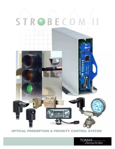 Tomar Strobecom Ii Optical Preemption And Priority Control System