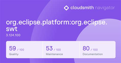 Org Eclipse Platform Org Eclipse Swt 3 124 100 Maven Package Quality Cloudsmith Navigator
