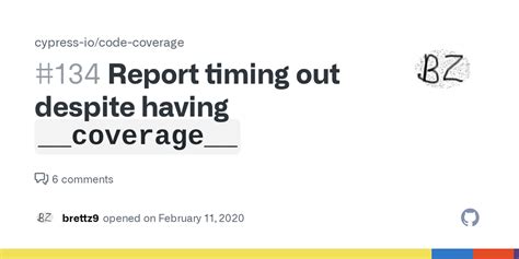 Report Timing Out Despite Having `coverage` · Issue 134 · Cypress