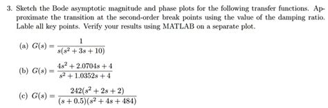 3 Sketch The Bode Asymptotic Magnitude And Phase Plots For The Following Transfer Functions