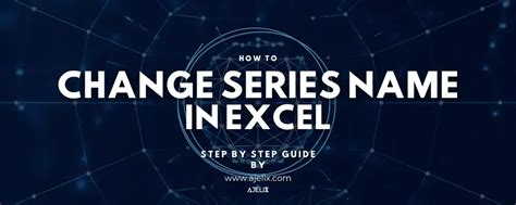 How To Change Series Name In Excel AI For Data Analysis Ajelix