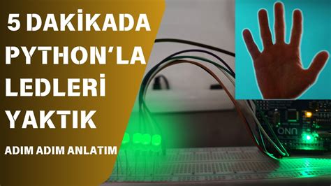 Sadece Parmaklarını Kullanarak Led Yak Arduino Projeleri 12 Youtube