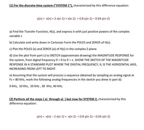 solved [1] for the discrete time system system 1