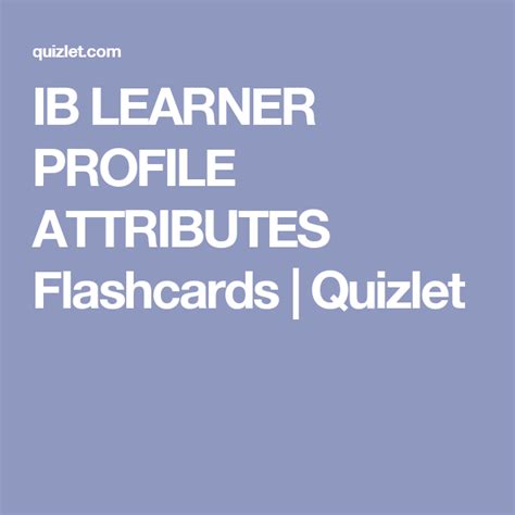 Ib Learner Profile Attributes Flashcards