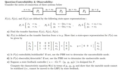 Solved Question Controllability And Observability Consider The