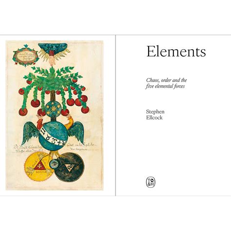 Elemente Chaos Ordnung Und Die Fünf Elementarkräfte Stephen Ellcock