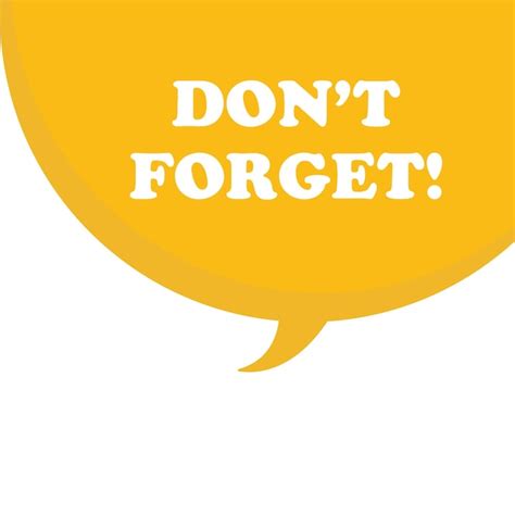 Premium Vector Dont Forget Speech Bubble