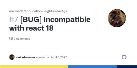 Bug Incompatible With React 18 · Issue 7 · Microsoftapplicationinsights React Js · Github