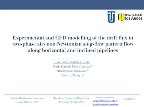 Pdf Experimental And Cfd Modelling Of The Drift Flux In Two Phase Air Nonnewtonian Slug Flow