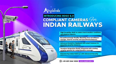 Matrix Comsec Leads The Way Introducing Rdso 6 0 Compliant Cameras For Indian Railways