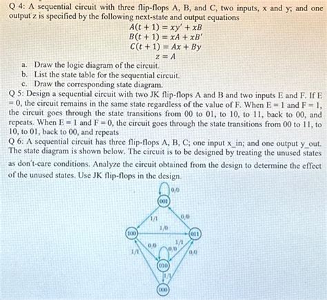 Solved Q 4 A Sequential Circuit With Three Flip Flops Ab