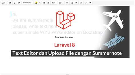 Text Editor Dan Upload File Dengan Summernote Pada Laravel 8 Laravel Part8 Youtube