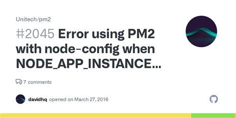 Error Using Pm2 With Node Config When Nodeappinstance 0 · Issue 2045 · Unitechpm2 · Github