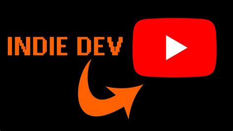 Why I Became An Indie Dev Youtuber Youtube