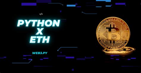 Ethereum Account Management With Python Exploring Web3 Development Ankur Verma