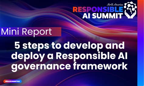 Report 5 Steps To Help Develop And Deploy A Responsible