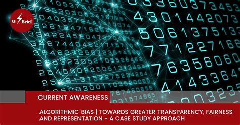 Algorithmic Bias Towards Greater Transparency Fairness And Representation In Automated