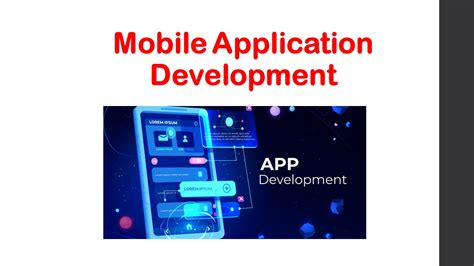 Ppt Mobile Application Development Powerpoint Presentation Free To