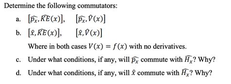 Solved Determine The Following Commutators A