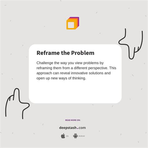 Reframe The Problem Deepstash