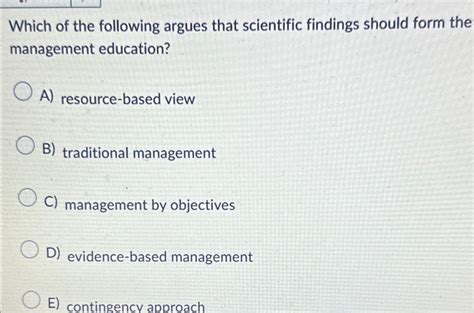 Solved Which Of The Following Argues That Scientific