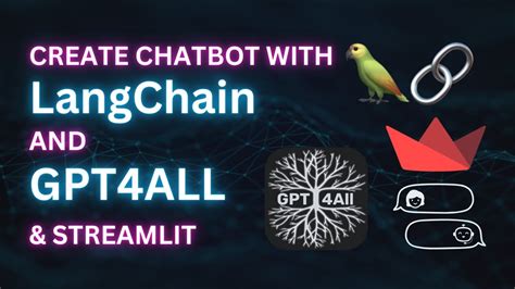 Building A Chatbot With Gpt4all And Langchain A Step By Step Guide Youtube