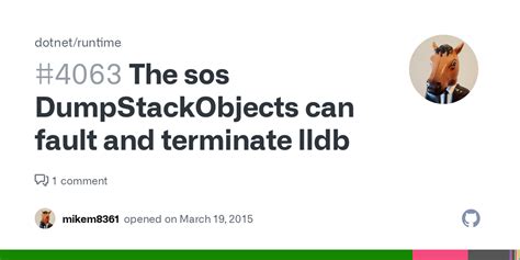The Sos Dumpstackobjects Can Fault And Terminate Lldb · Issue 4063