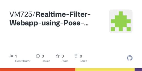 Github Vm725realtime Filter Webapp Using Pose Net Neural Network