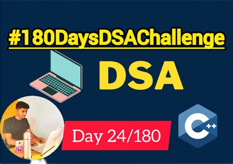 Vishal Kumar On Linkedin 180daysdsachallenge 180daysdsachallenge