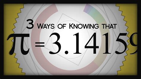 3 Ways Of Knowing That Pi314159 Youtube