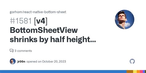 V4 Bottomsheetview Shrinks By Half Height When Bottomsheettextinput Is Active Only On Android
