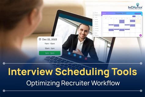 Optimizing Recruiter Workflow With Interview Scheduling Tools