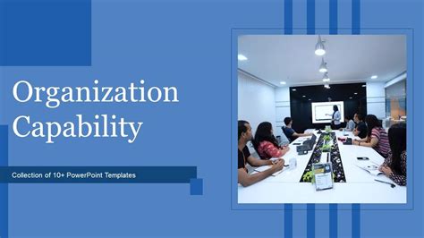 Organization Capability Powerpoint Ppt Template Bundles PPT Presentation