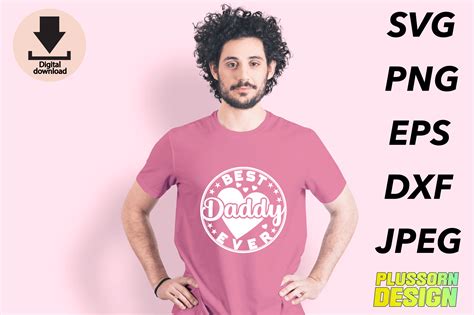 Best Daddy Ever Svg Best Daddy Ever Png Graphic By Plussorn Design Creative Fabrica