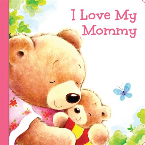 I Love My Mommy Board Book Page Publications