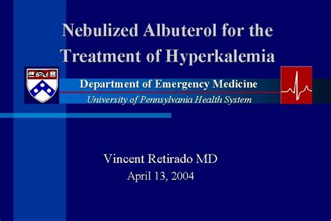 Nebulized Albuterol For The Treatment Of Hyperkalemia Department