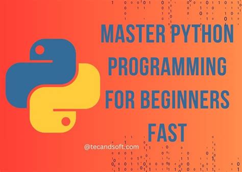 Master Python Programming For Beginners Fast
