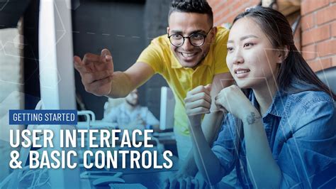 User Interface And Basics