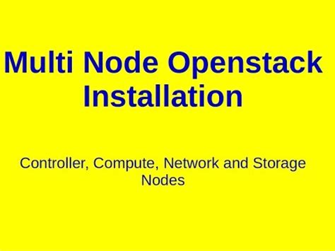 Multi Node Openstack Installation Controller Compute Network And Storage YouTube