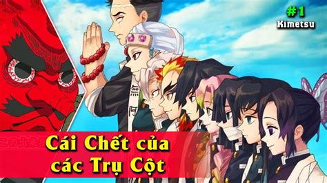 Cuộc Sống Và Cái C H ế T Của 10 Trụ Cột Sau Thời đại Quỷ Youtube