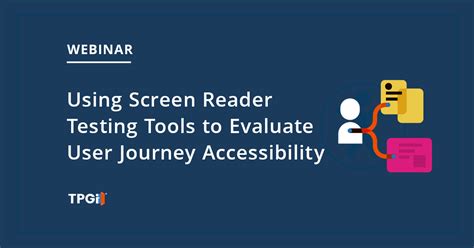 On Demand Webinar Using Screen Reader Testing Tools To Evaluate The