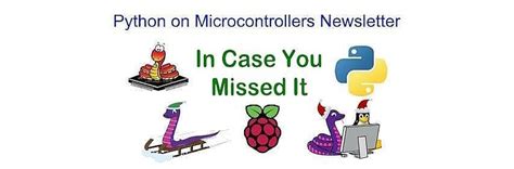 Icymi Python On Microcontrollers Newsletter Happy Holidays Oshwa Wrap