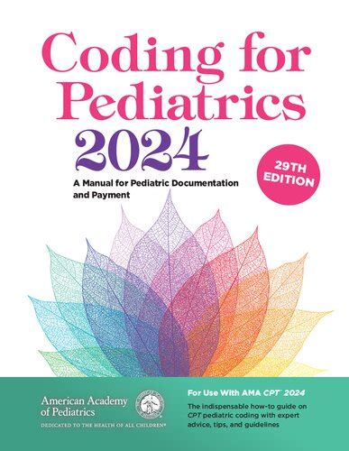 Coding For Pediatrics 2024 A Manual For Pediatric Documentation And Payment Pdf Epub Version