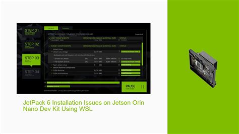 Jetpack 6 Installation Issues On Jetson Orin Nano Dev Kit Using Wsl Help Docs For Errors