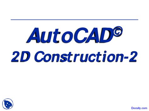 Construction Two Engineering Design Graphics Lecture Slides Docsity