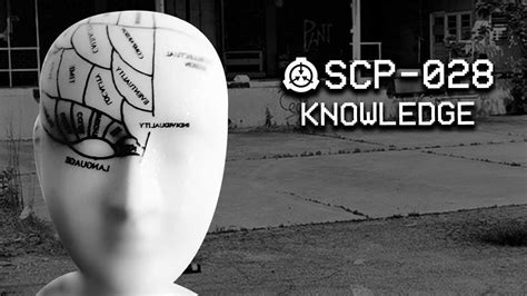 Scp 028 Knowledge Safe Location Scp Youtube Scp Deep Dark
