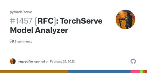 RFC TorchServe Model Analyzer Issue Pytorch Serve GitHub
