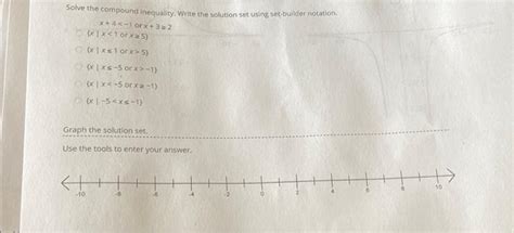 Solved Solve The Compound Inequality Write The Solution Set Chegg