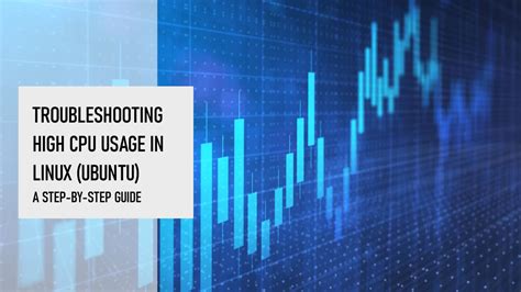 🔧troubleshooting High Cpu Usage In Linux
